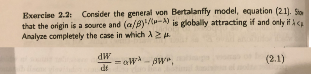 Solved Exercise 2.2: Consider the general von Bertalanffy | Chegg.com