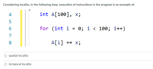 Solved Considering locality, in the following loop, | Chegg.com