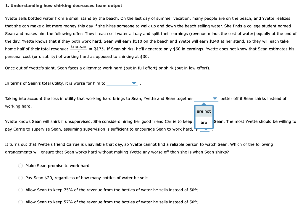 Solved 1. Understanding how shirking decreases team output | Chegg.com