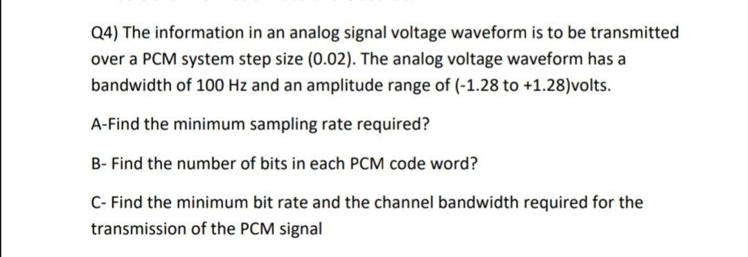 Solved Q4) The information in an analog signal voltage | Chegg.com