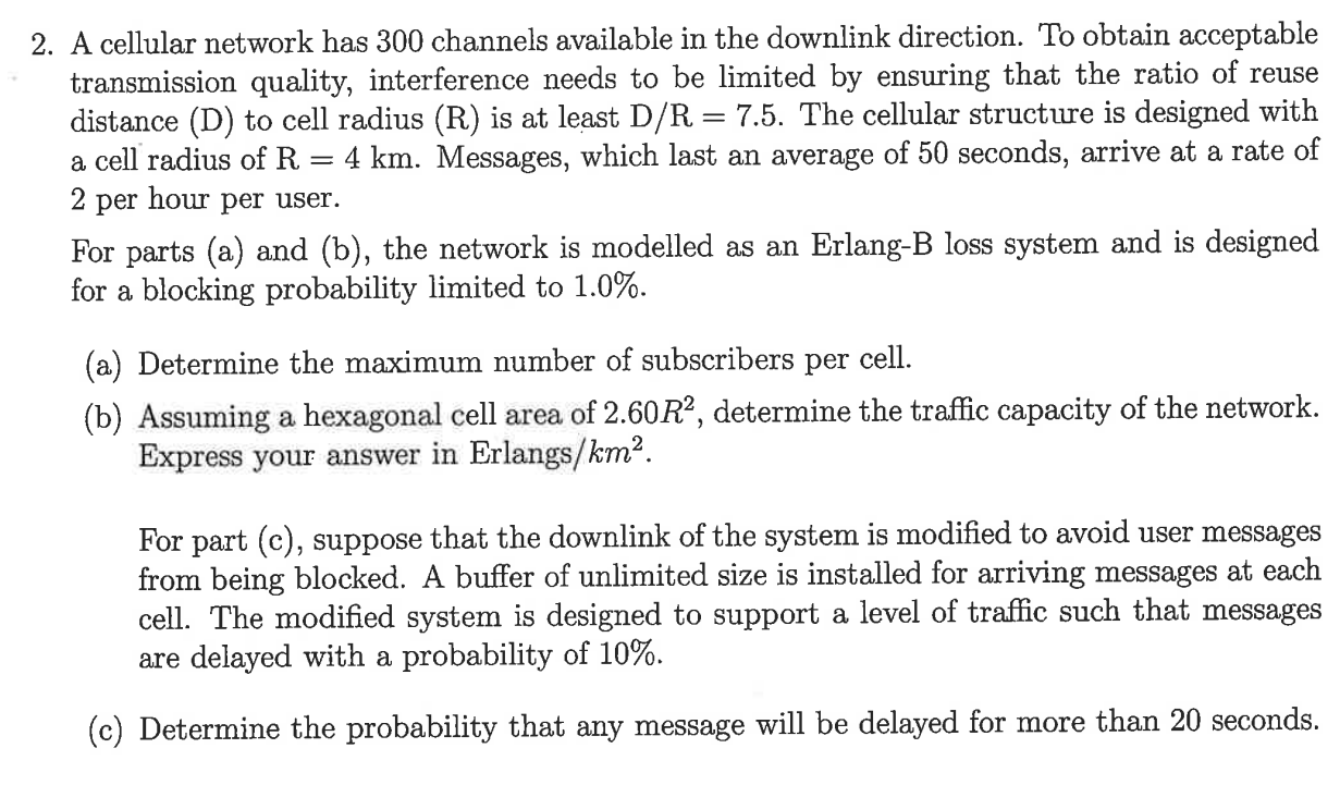 Solved 2. A cellular network has 300 channels available in | Chegg.com