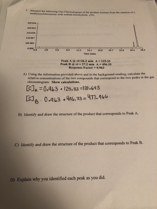 Solved 3. Interpret the following Gas Chromatogram of the | Chegg.com