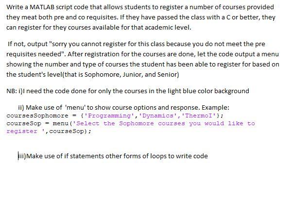 Write a MATLAB script code that allows students to | Chegg.com