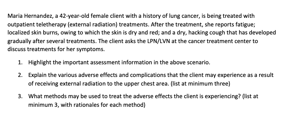 Solved Maria Hernandez, a 42-year-old female client with a | Chegg.com