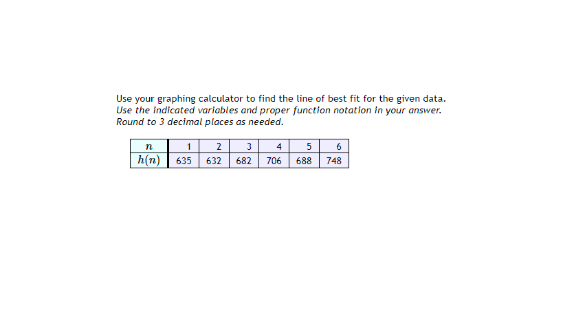Solved Use your graphing calculator to find the line of best | Chegg.com