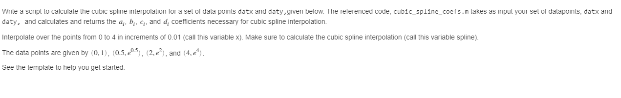 use matlab here is what i have: clc clear % obtain | Chegg.com