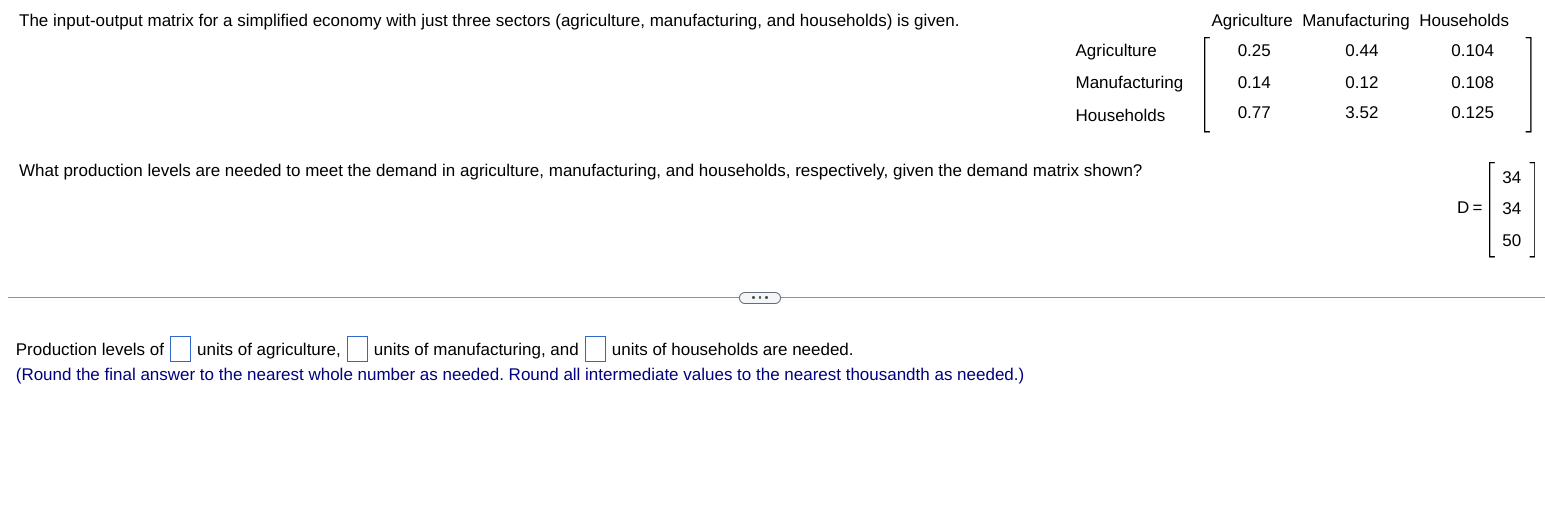 Solved The Input Output Matrix For A Simplified Economy With