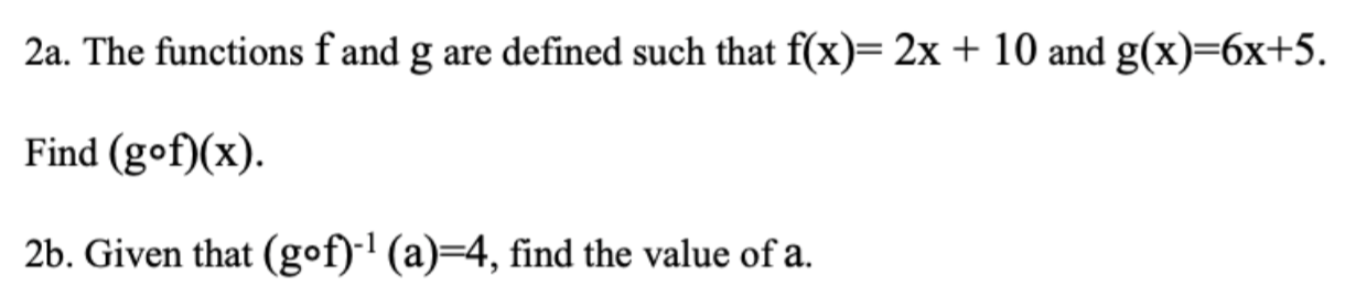 Solved 2a. The functions f and g are defined such that | Chegg.com