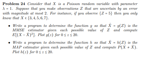 Solved Problem 24 Consider that X is a Poisson random | Chegg.com