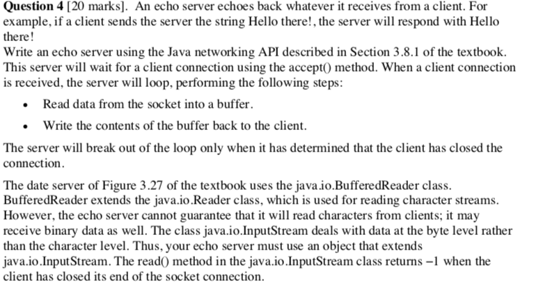 Solved Question 4 [20 marks). An echo server echoes back | Chegg.com