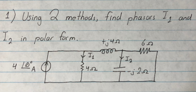 Solved Using two methods, find phasors I1 and I2 in polar | Chegg.com