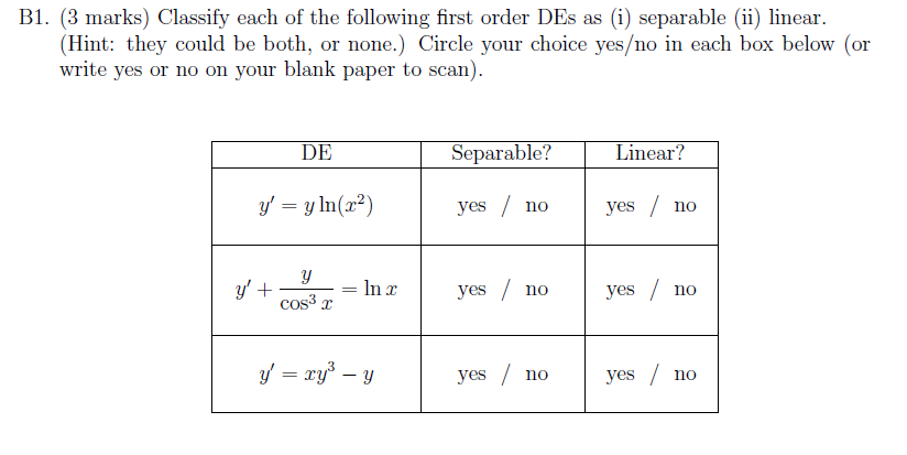 Solved B1. (3 marks) Classify each of the following first | Chegg.com