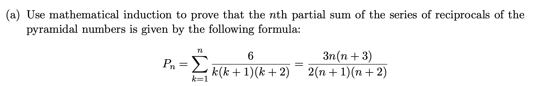 Solved (a) Use mathematical induction to prove that the nth | Chegg.com