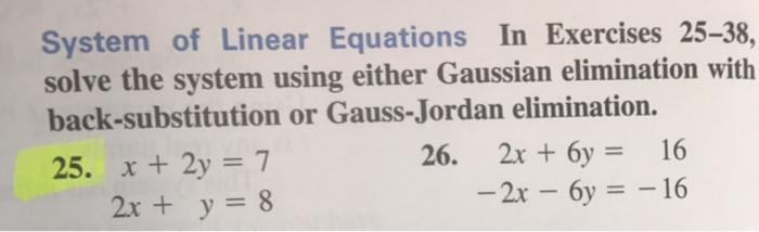 Solved Solve the system using either Gaussian elimination | Chegg.com