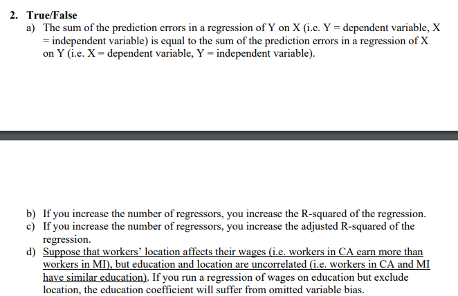 Solved 2. True/False a) The sum of the prediction errors in | Chegg.com