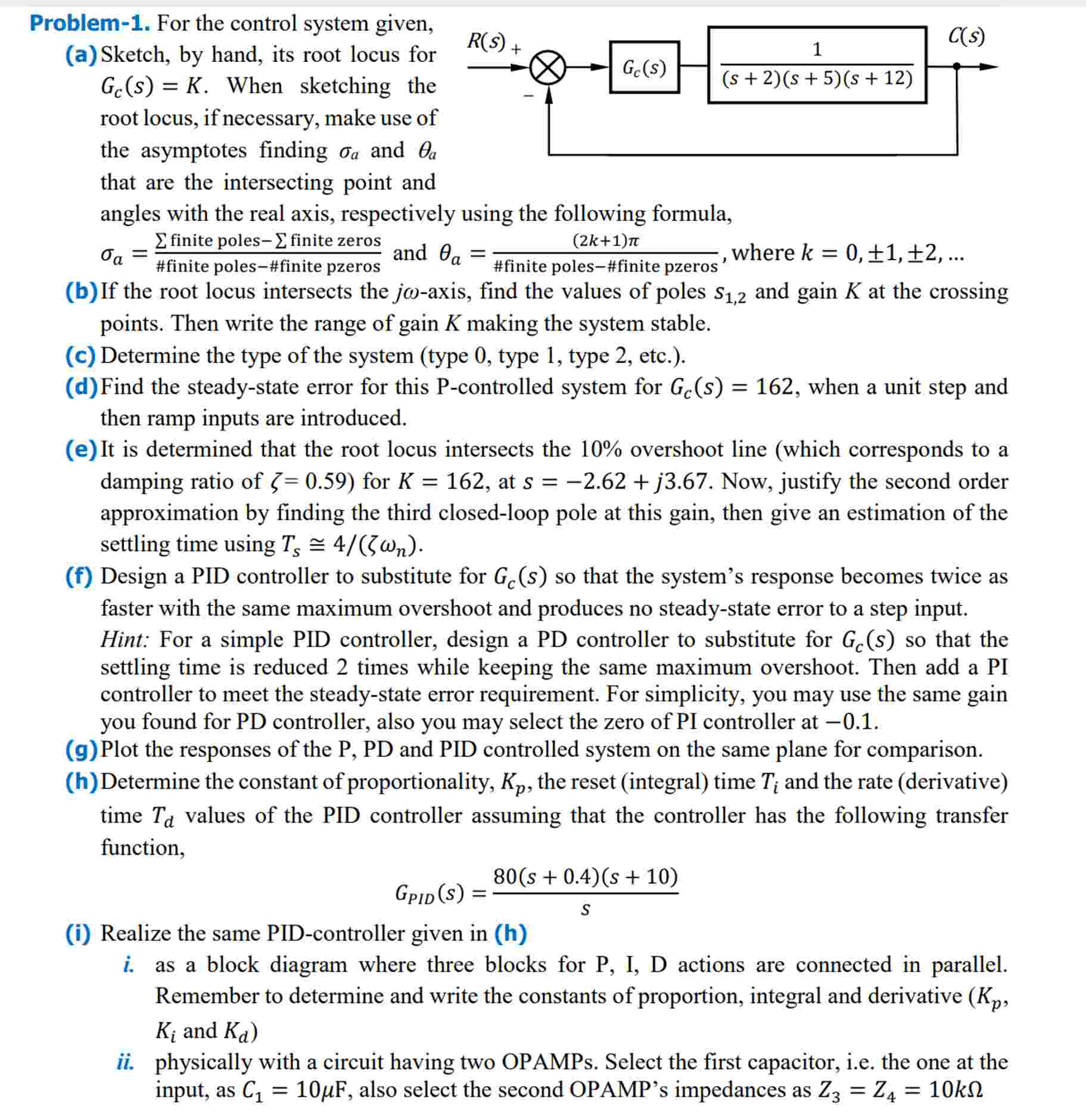 Solved Problem-1. ﻿For the control system given,(e) ﻿It is | Chegg.com