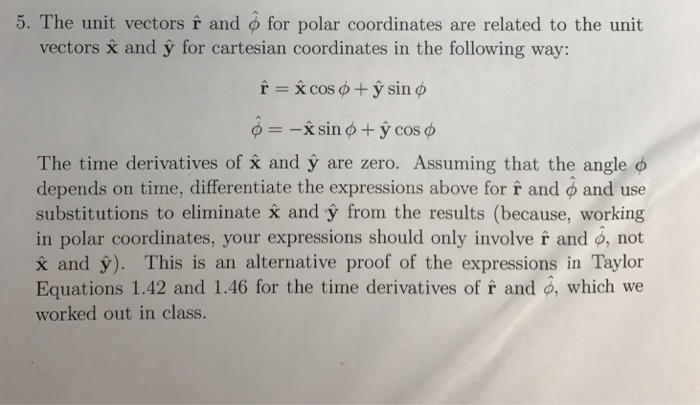 Solved The unit vectors r and phi for polar coordinates are | Chegg.com