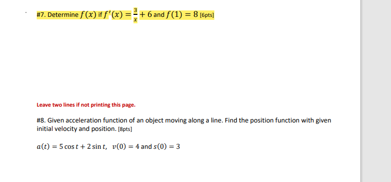 Solved \#7. Determine f(x) if f′(x)=x3+6 and f(1)=8 [6pts] | Chegg.com