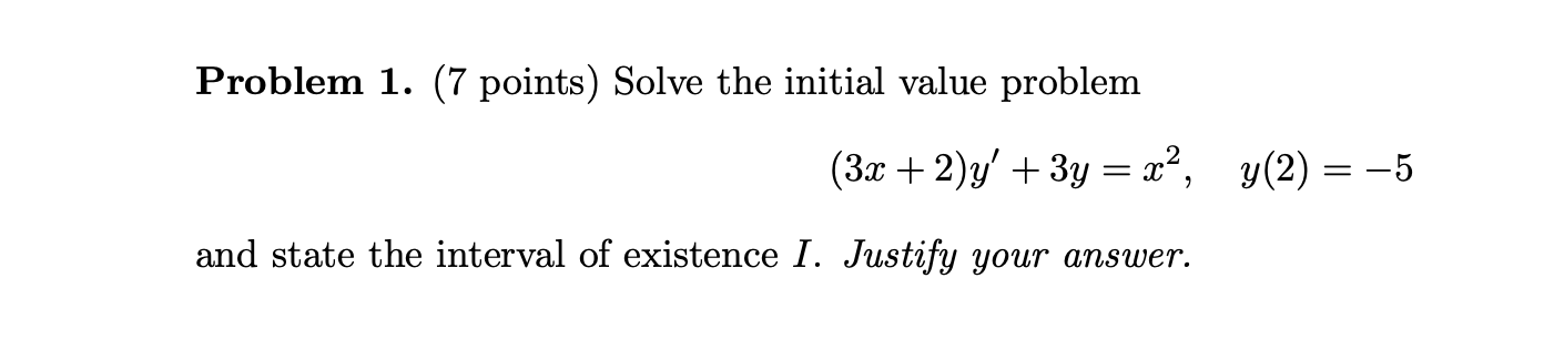 Solved Problem 1. (7 ﻿points) ﻿Solve the initial value | Chegg.com