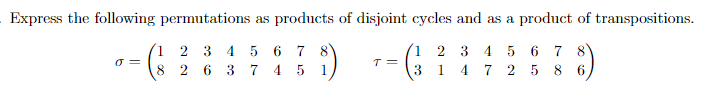 Solved Express the following permutations as products of | Chegg.com