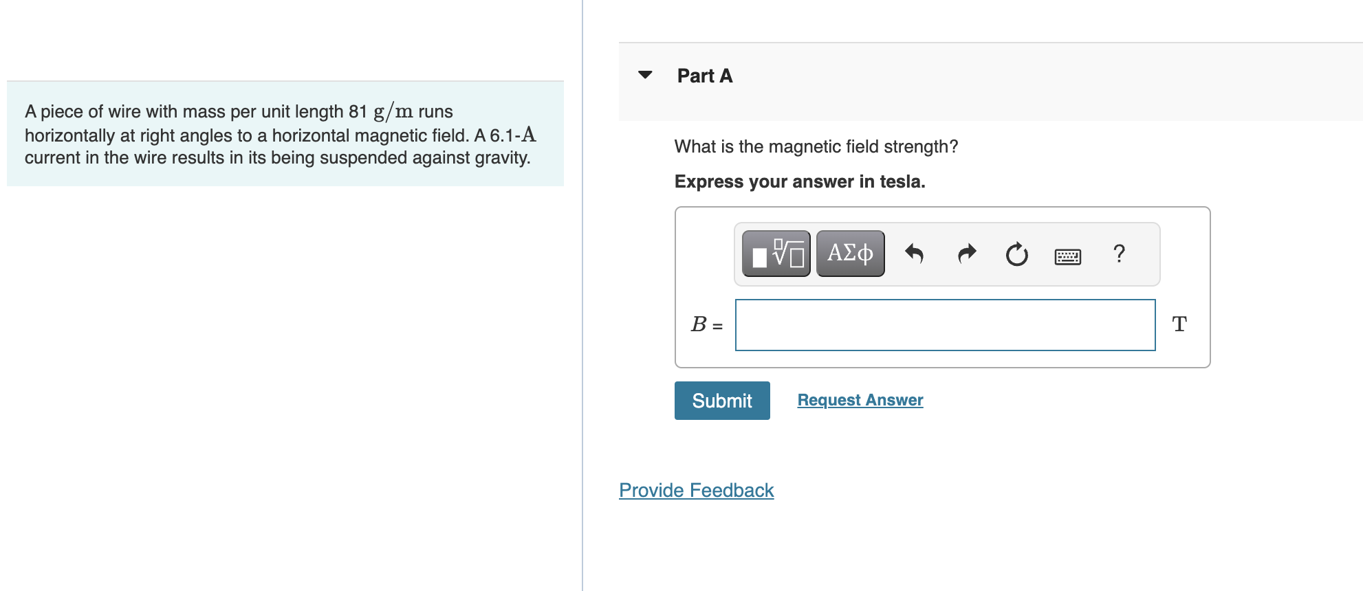 Solved A piece of wire with mass per unit length 81 g/m runs | Chegg.com