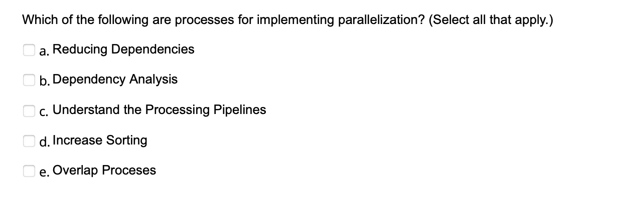 Solved Which of the following are processes for implementing | Chegg.com