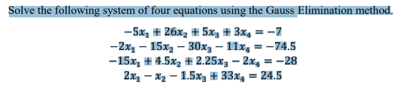 Solved Solve the following system of four equations using | Chegg.com