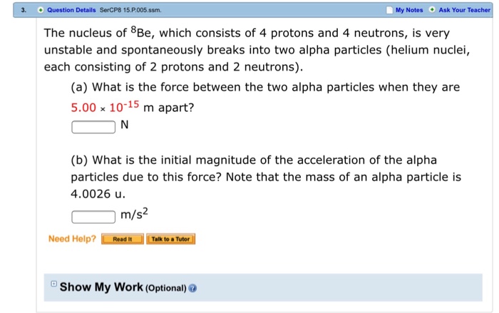 Solved The nucleus of^8Be, which consists of 4 protons and 4 | Chegg.com