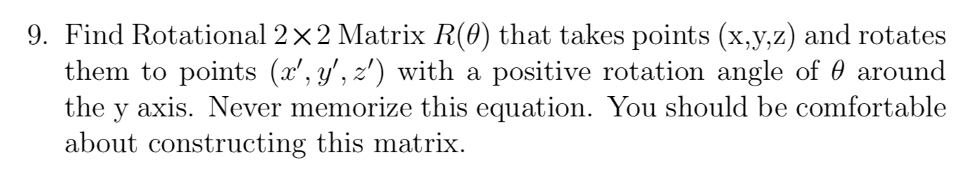 Solved 9. Find Rotational 2 X 2 Matrix R(0) that takes | Chegg.com