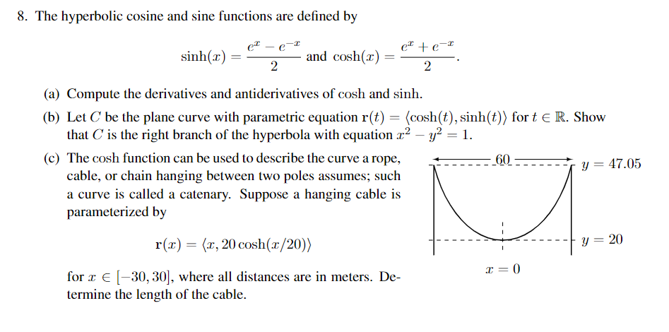 Solved 8. The hyperbolic cosine and sine functions are | Chegg.com