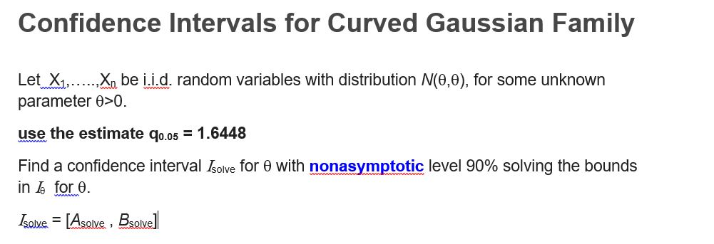 Solved Confidence Intervals for Curved Gaussian Family Let X | Chegg.com