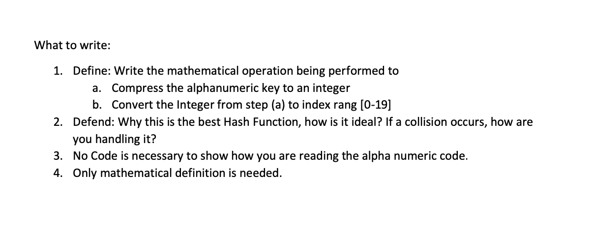 Solved Write a Hash function for the following set of data. | Chegg.com