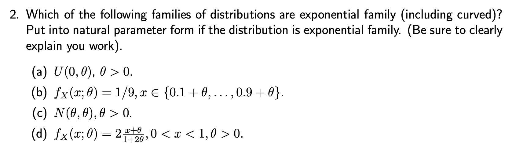 Solved 2. Which of the following families of distributions | Chegg.com