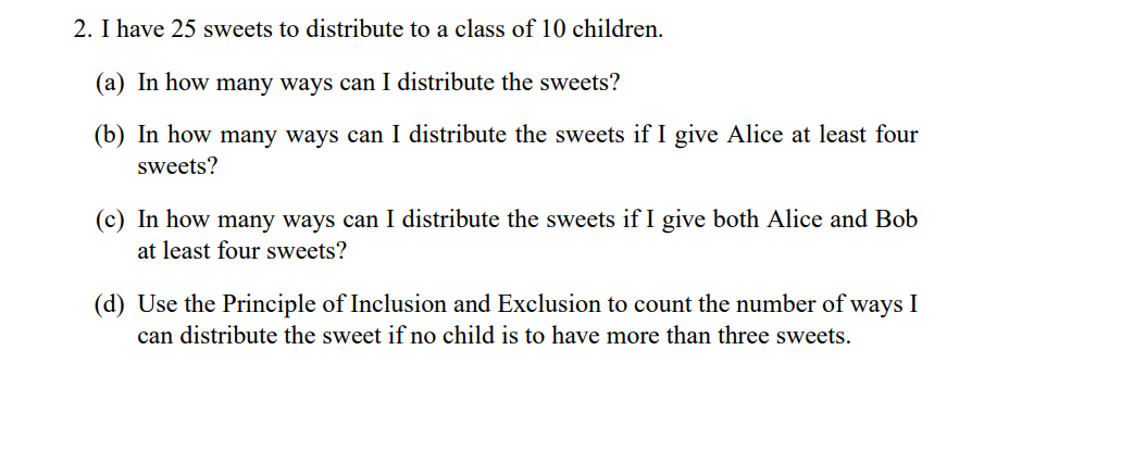 Solved 2. I have 25 sweets to distribute to a class of 10 | Chegg.com