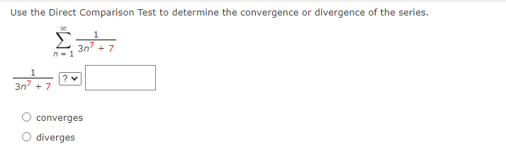 Solved Use the Direct Comparison Test to determine the | Chegg.com