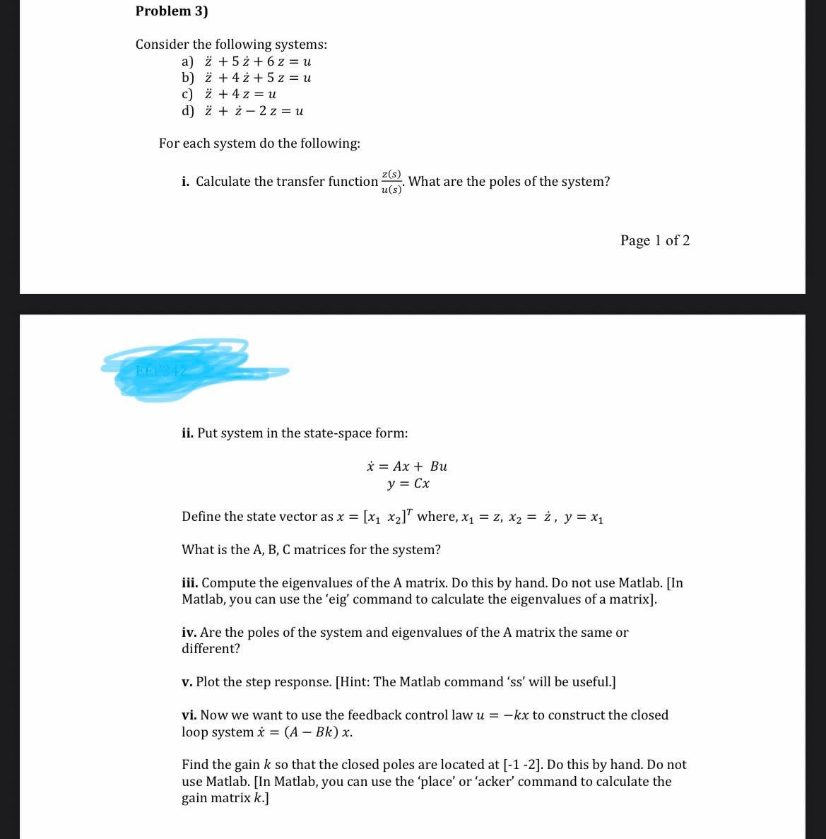 Solved Consider the following systems: a) z¨+5z˙+6z=u b) | Chegg.com