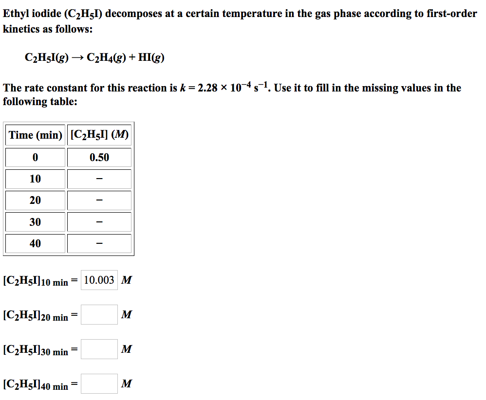 Solved Ethyl iodide (C2H5I) decomposes at a certain | Chegg.com