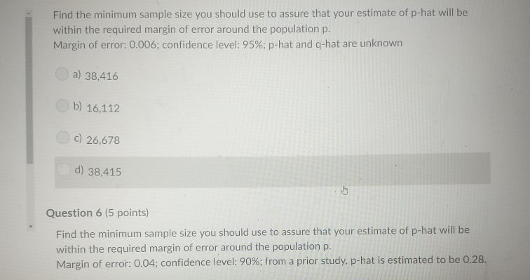 Solved Find the minimum sample size you should use to assure | Chegg.com