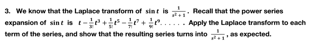 Solved 3. We know that the Laplace transform of sint is | Chegg.com