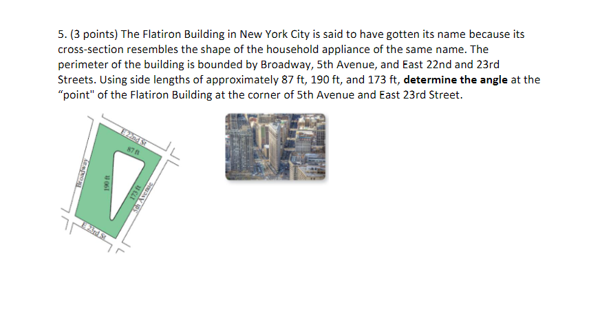 Solved 5. (3 points) The Flatiron Building in New York City | Chegg.com