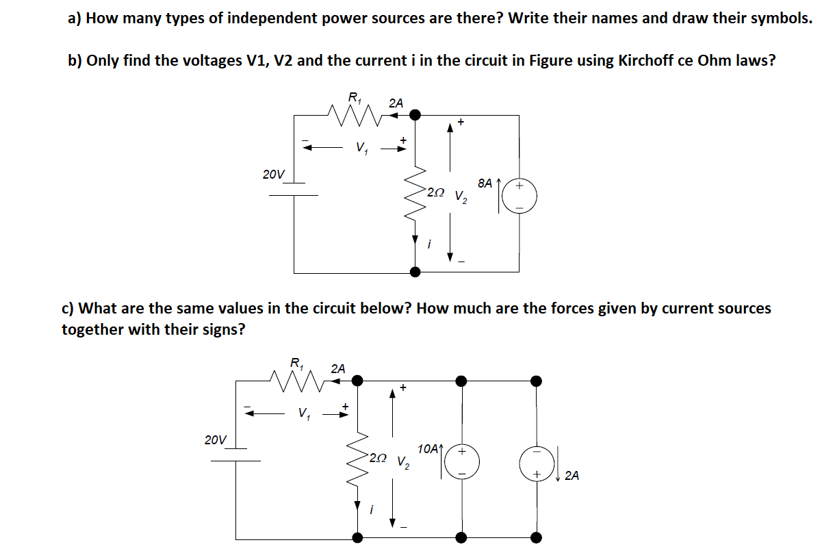 Solved a) How many types of independent power sources are | Chegg.com