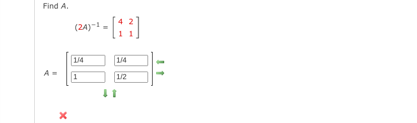 Solved Find A. (2A)−1=[4121]A=[]⇒ | Chegg.com