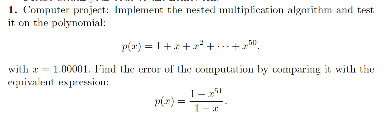 Solved 1. Computer project: Implement the nested | Chegg.com