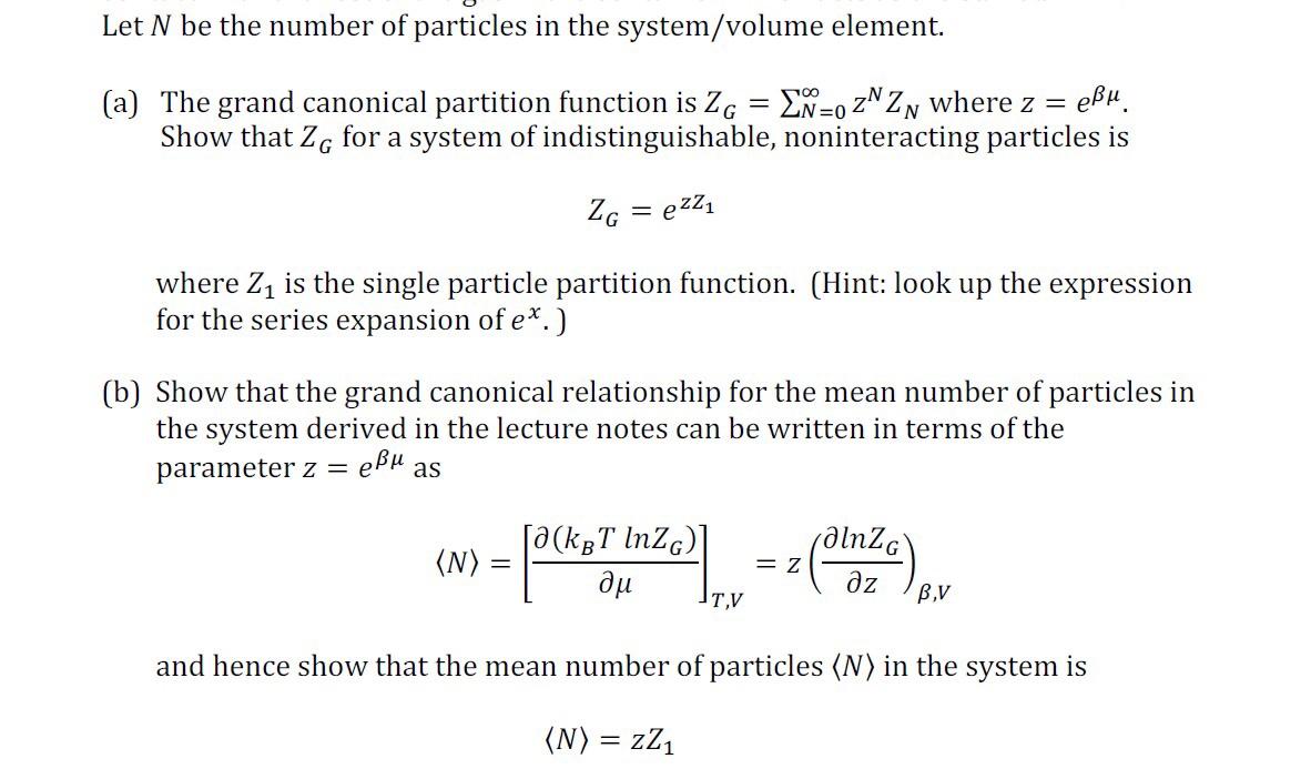 (c) Apply the grand canonical relationship | Chegg.com