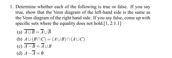 Solved 1. Determine whether each of the following is true or | Chegg.com