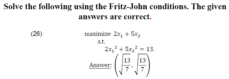 Solved Solve the following using the Fritz-John conditions. | Chegg.com