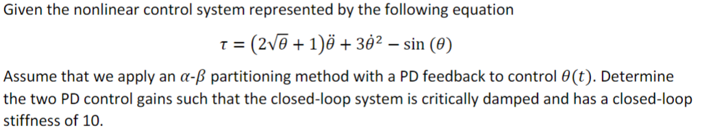 Solved Given the nonlinear control system represented by the | Chegg.com