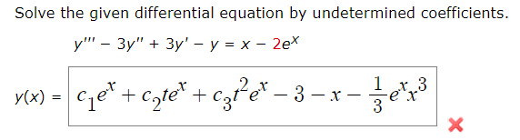Solved Solve the given differential equation by undetermined | Chegg.com