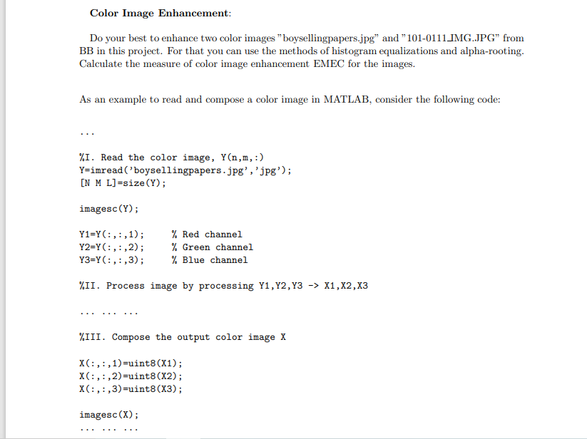 Color Image Enhancement: Do your best to enhance two | Chegg.com