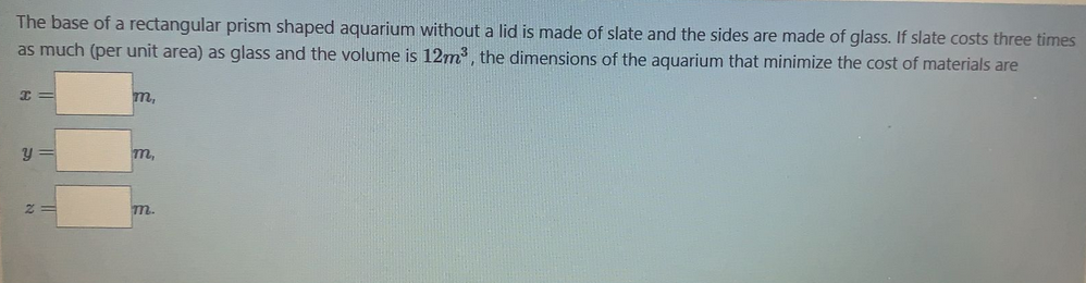 Solved The base of a rectangular prism shaped aquarium | Chegg.com